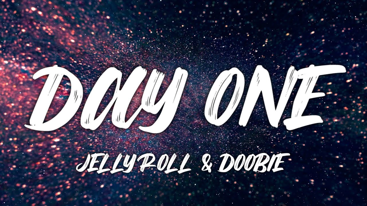 Jelly Roll & Doobie - Day One (Song) - YouTube