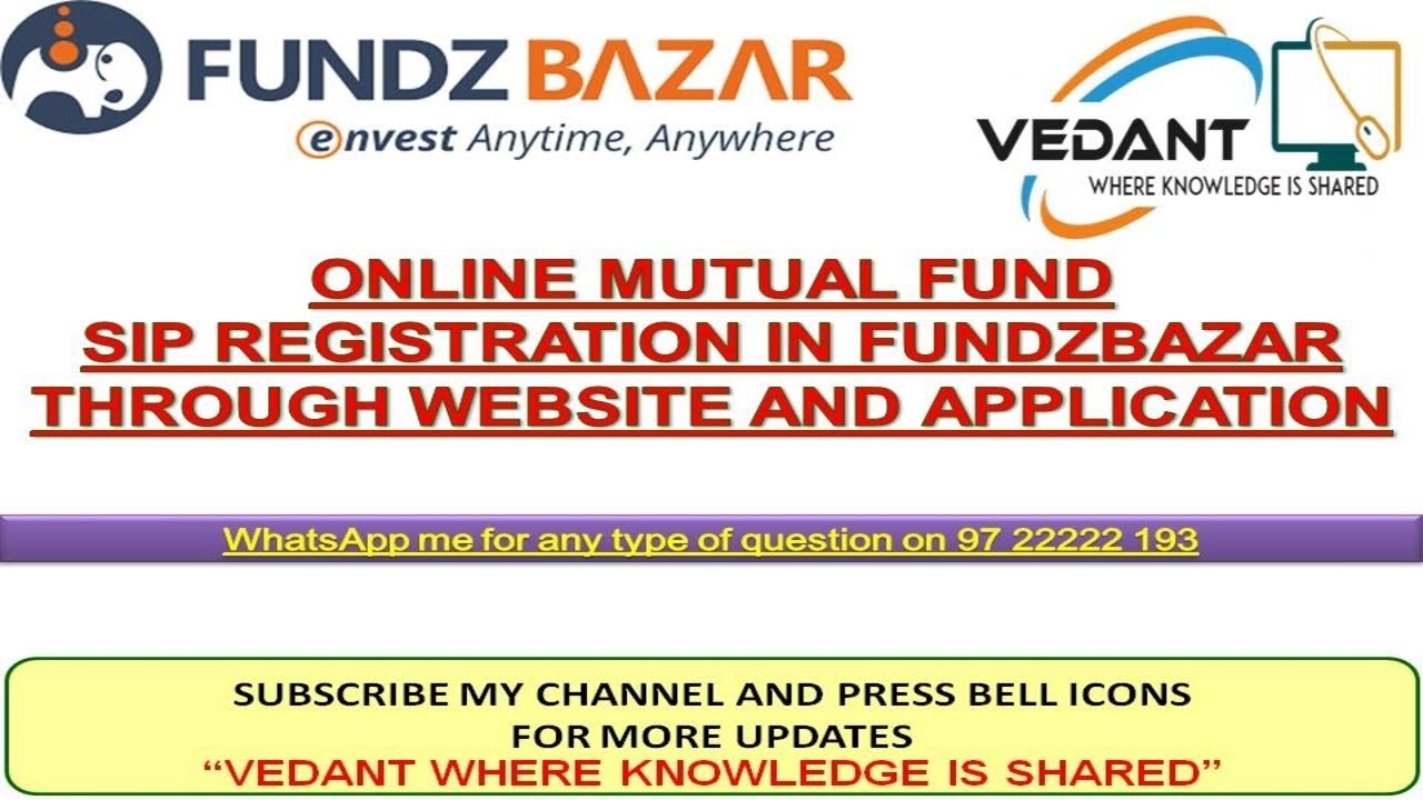 FUNDZ BAZAR ONLINE SIP THROUGH WEBSITE AND APPLICATION - YouTube