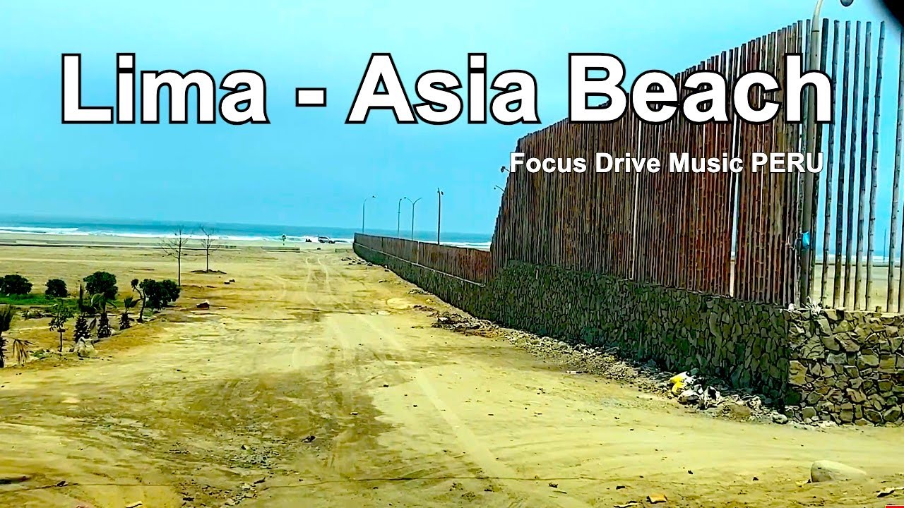 DRIVE Playas de Asia Is the PERU Destination You Never Knew You Needed ...