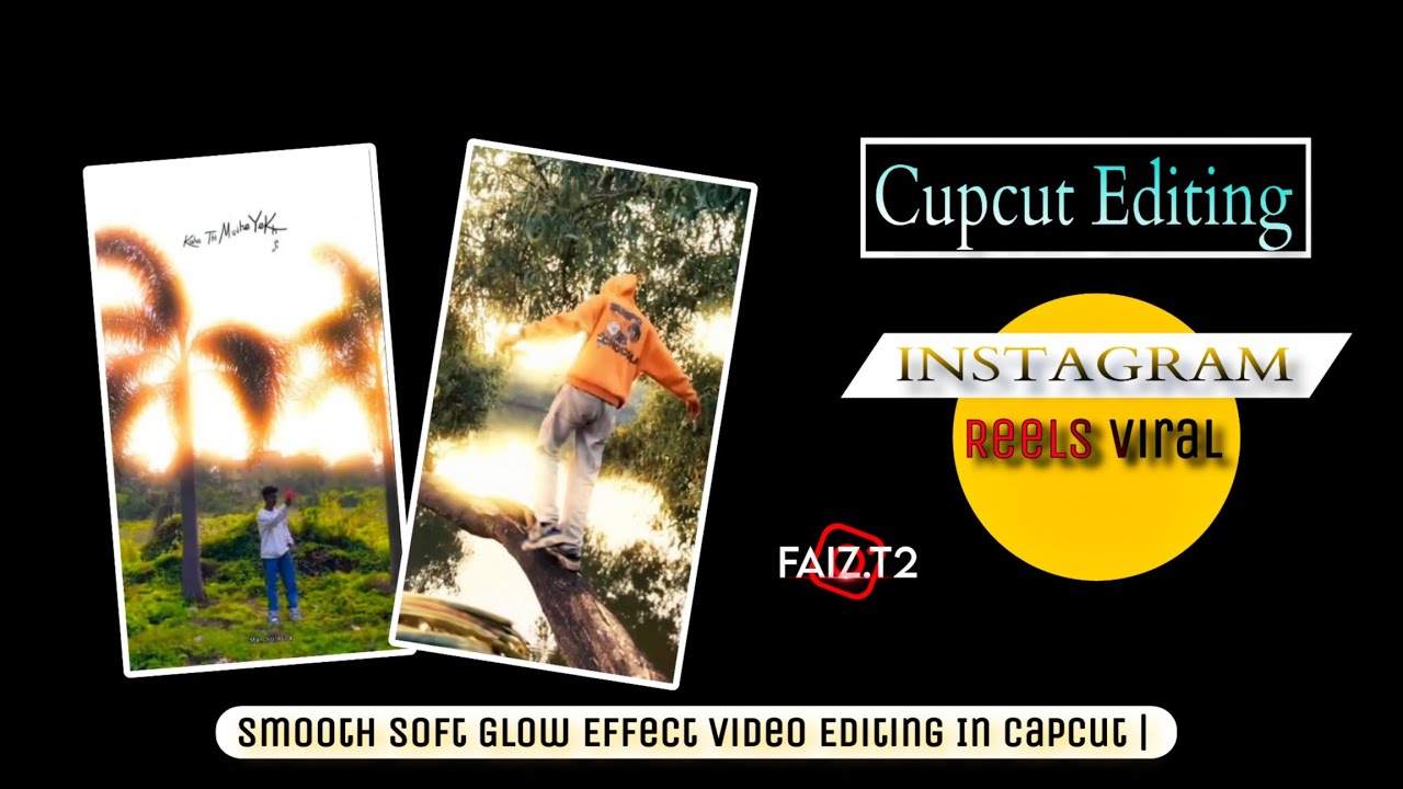 Smooth Soft Glow Effect Video Editing In Capcut | CINEMATIC GLOW Effect Tutorial | Capcut ...