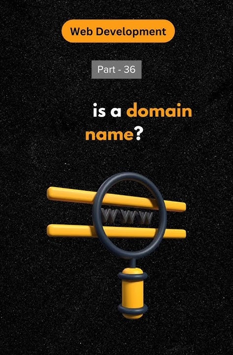 Web Developer Series Part 36 : What is Domain name - YouTube