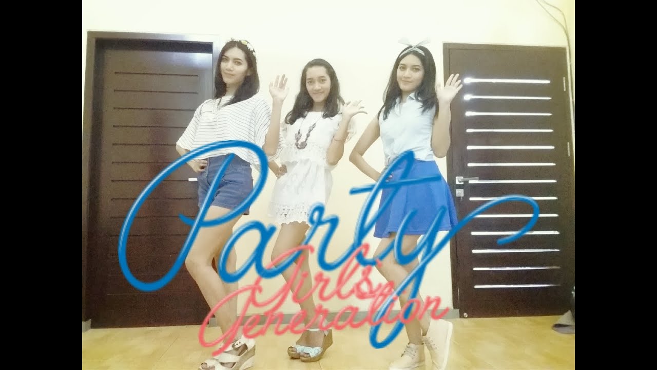 Girls' Generation 소녀시대 - Party (파티) Dance Cover by Norice 노라이스 - YouTube