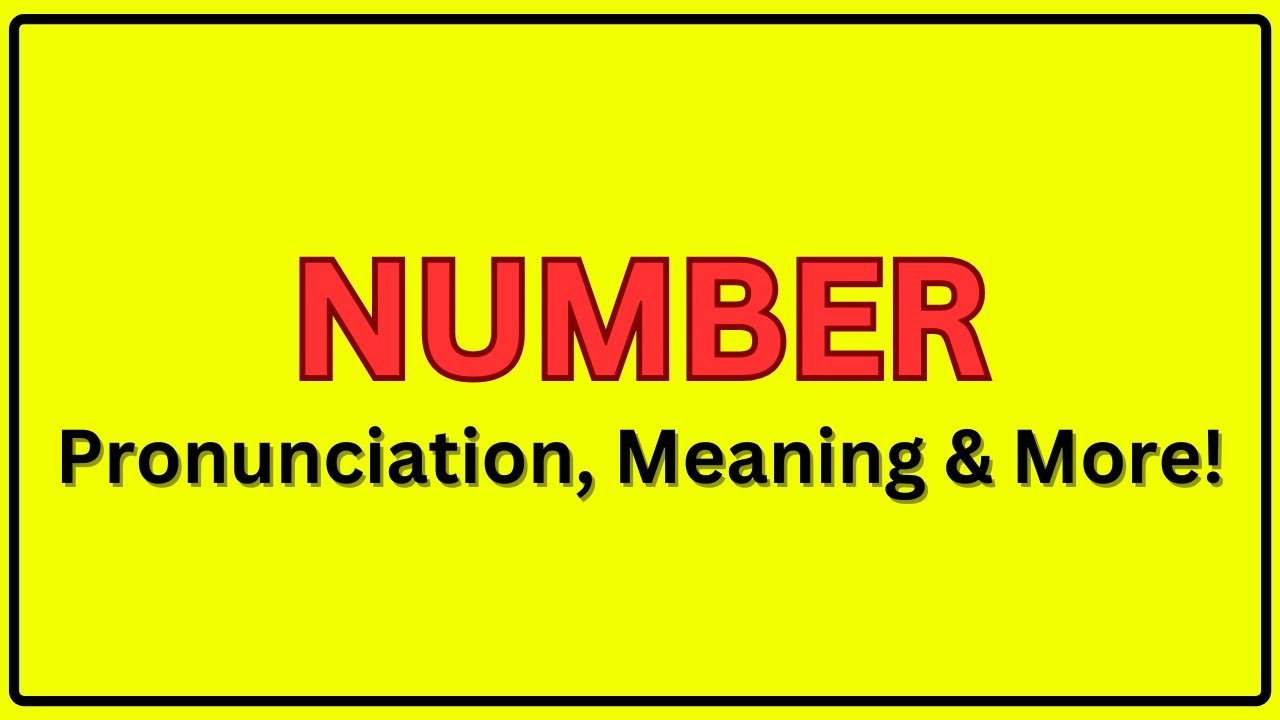 Meaning of Number | Pronunciation of Number | Number In a Sentence ...