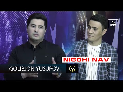 Голибчон Юсупов - Нигохи Нав