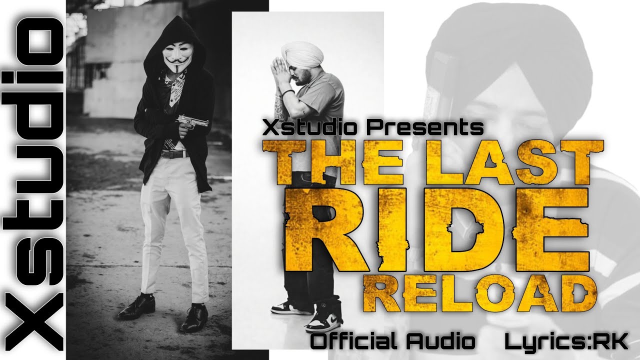The Last Ride Reload | Official Audio | RK | Xstudio - YouTube