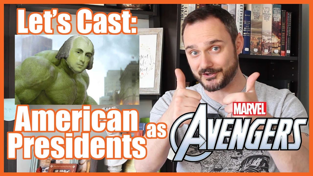 Let's Cast: American Presidents as the Avengers - @MrBettsClass - YouTube