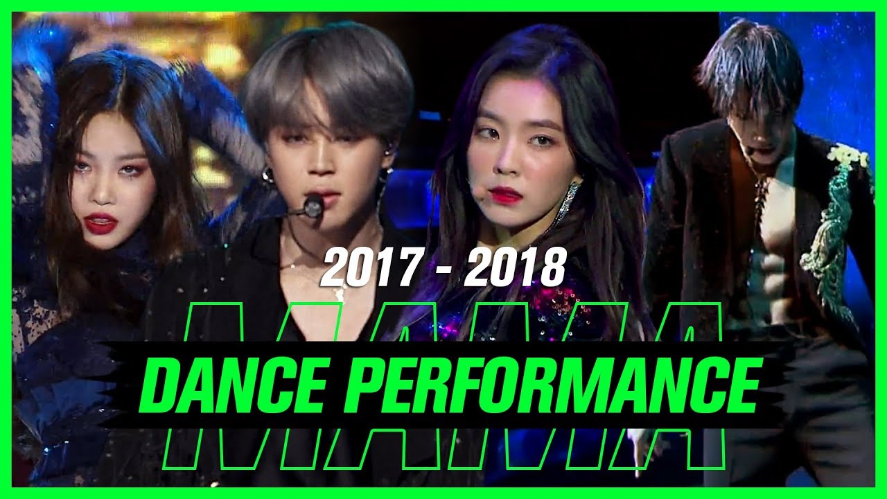2017-2018 MAMA 댄스 퍼포먼스 모음 (Dance Performance Compilation in 2017-2018 ...