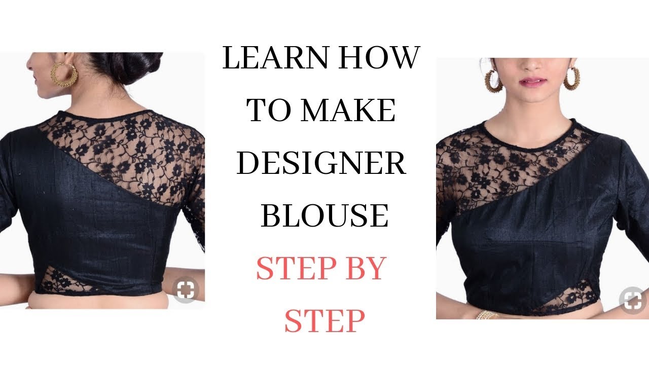 Learn How To Make Designer Blouse. - YouTube