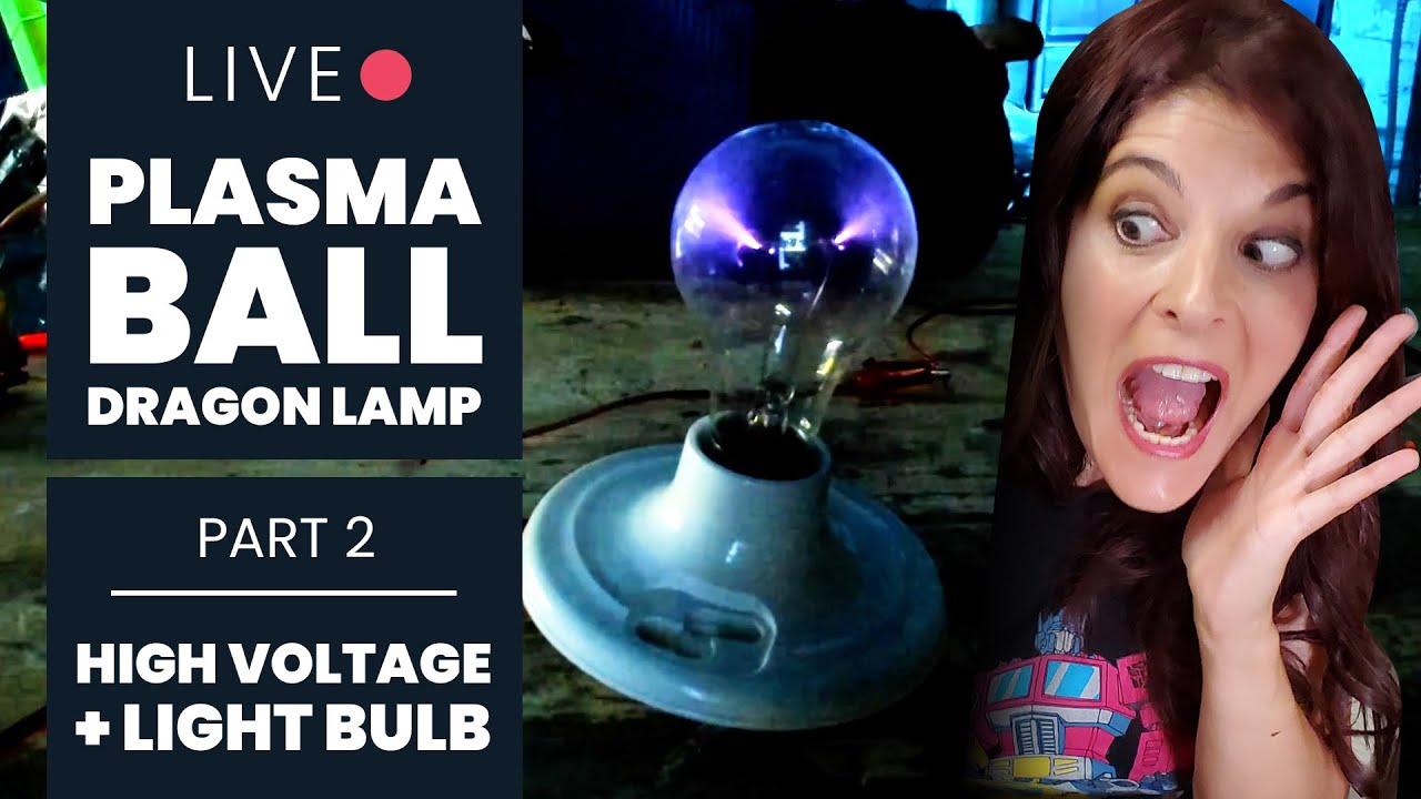 High Voltage + Light Bulb = Plasma Globe | Wrench Army Exclusive - YouTube