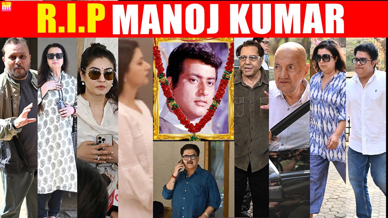 RIP! Manoj Kumar: Dharmendra, Prem Chopra, Raveena, Bhagyashree, Farah-Sajid, Anil visit his ...