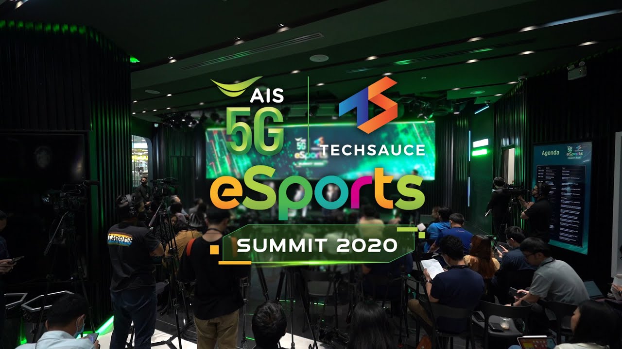 ไฮไลท์งาน AIS x Techsauce Esports Summit 2020 - YouTube