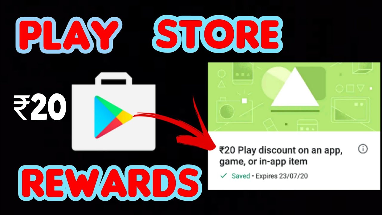 Play Store Rewards How To Use | ₹20 Discount In Play Store | 2020 - YouTube