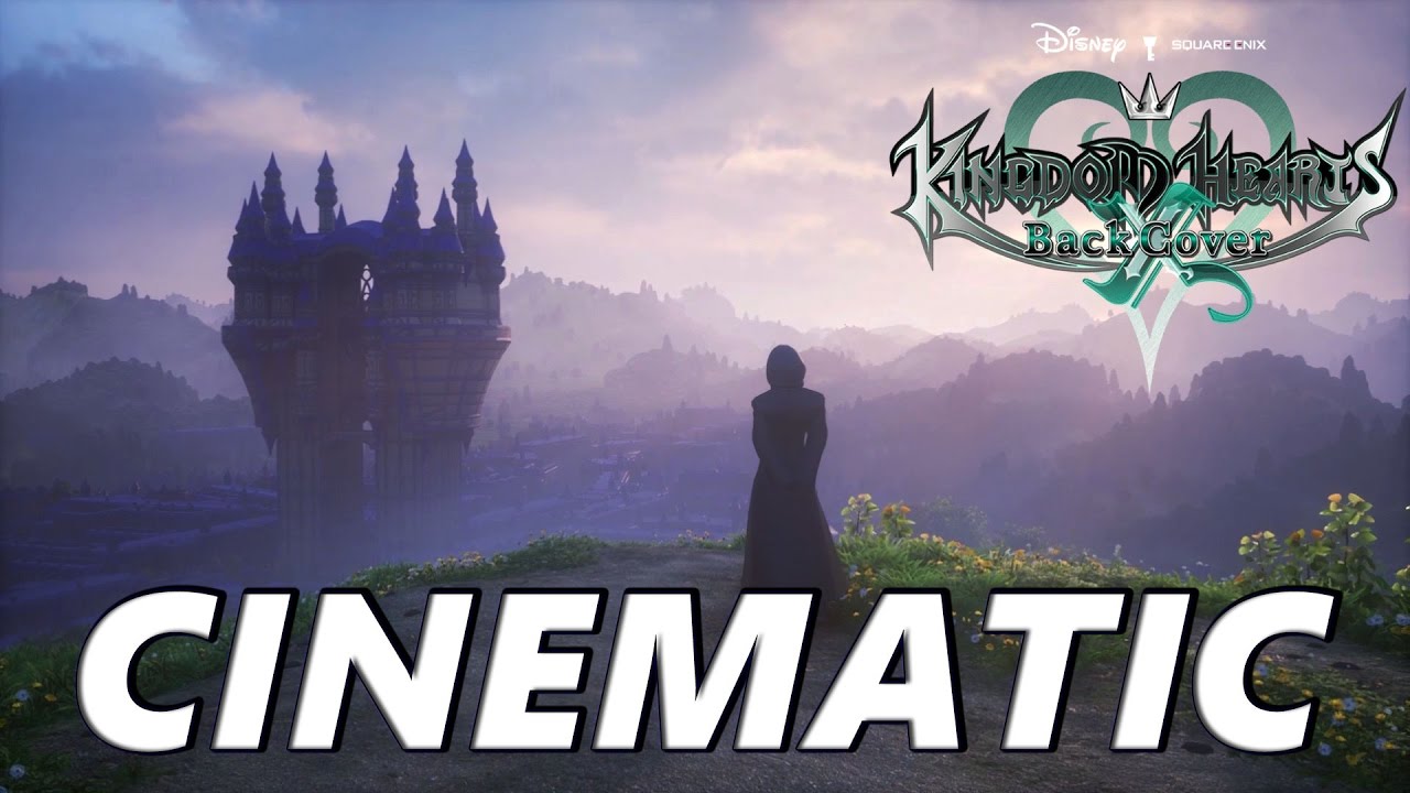 X Back Cover The Complete Cinematic Movie - Kingdom Hearts HD 2.8 Final ...