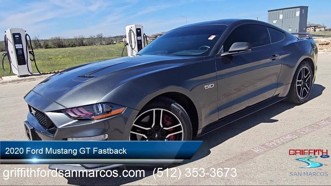 2020 Ford Mustang GT Fastback San Antonio Austin San Marcos New ...