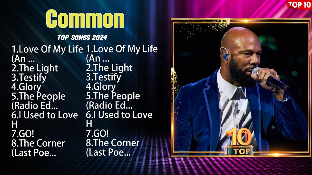 Common Greatest Hits 2024Collection - Top 10 Hits Playlist Of All Time ...