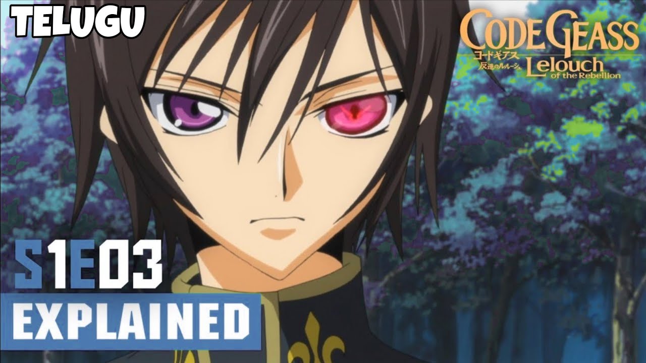 Code geass season 1 episode 3 explained in telugu - YouTube