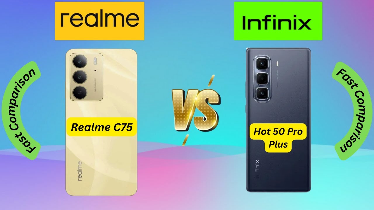 Realme C75 VS Infinix Hot 50 Pro Plus | Fast Comparison - YouTube