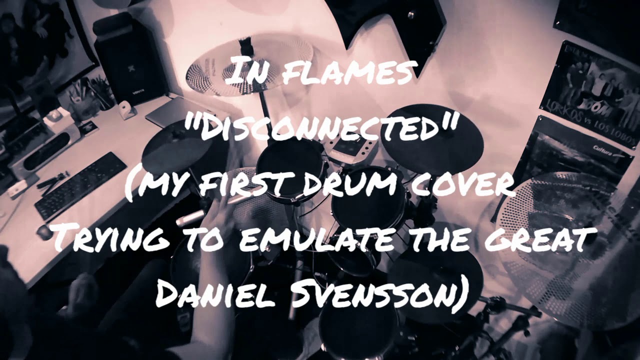 In Flames "Disconnected" (drum cover) - YouTube