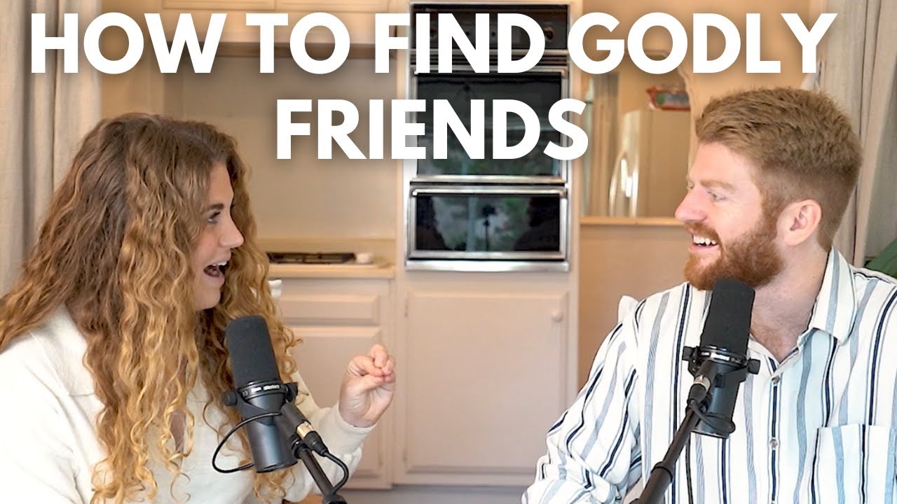 How to Find Godly Friends - YouTube