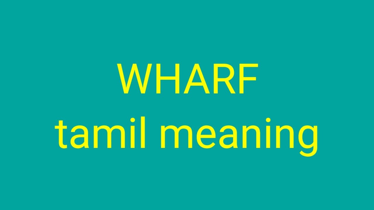 WHARF tamil meaning/sasikumar - YouTube