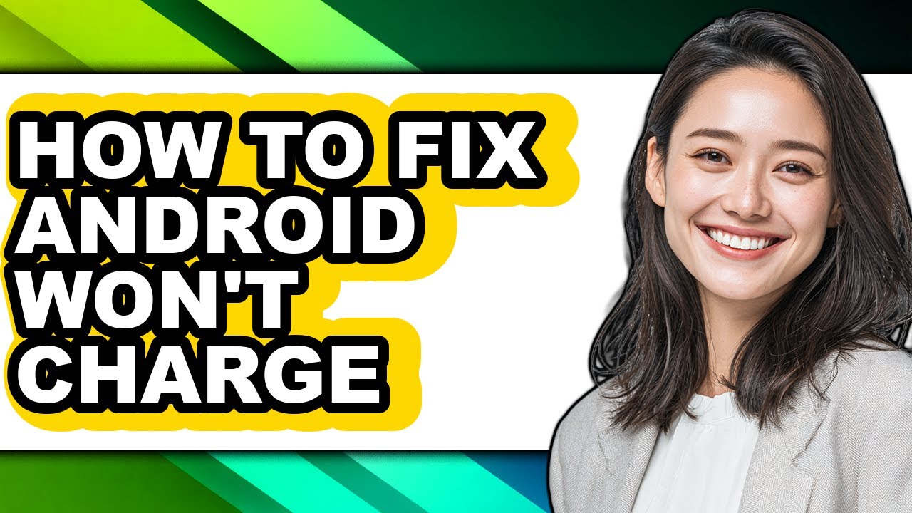 How to Fix Android Won't Charge (easy Method) - YouTube