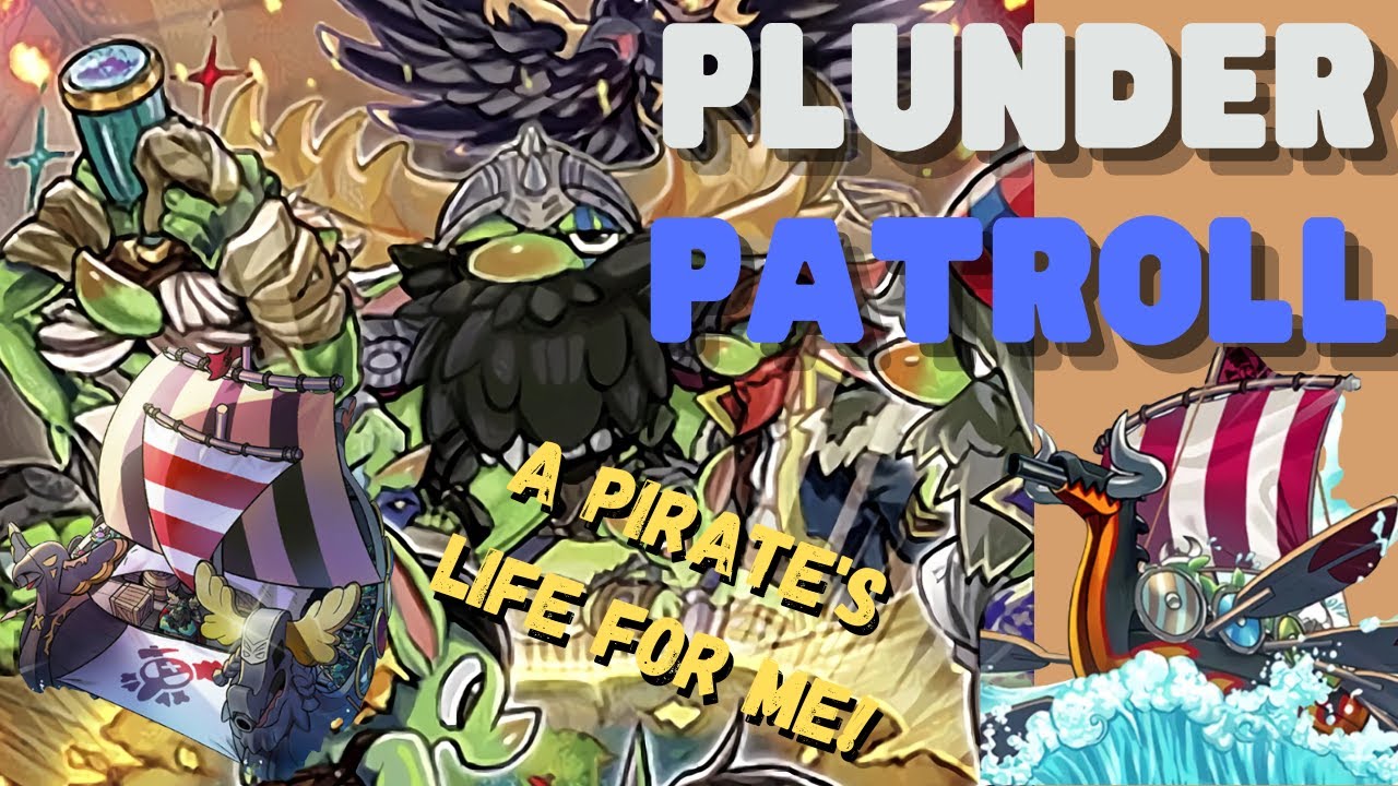 PLUNDERing the BOOTY with PLUNDER PATROLL | Yu-Gi-Oh! Master Duel Deck ...
