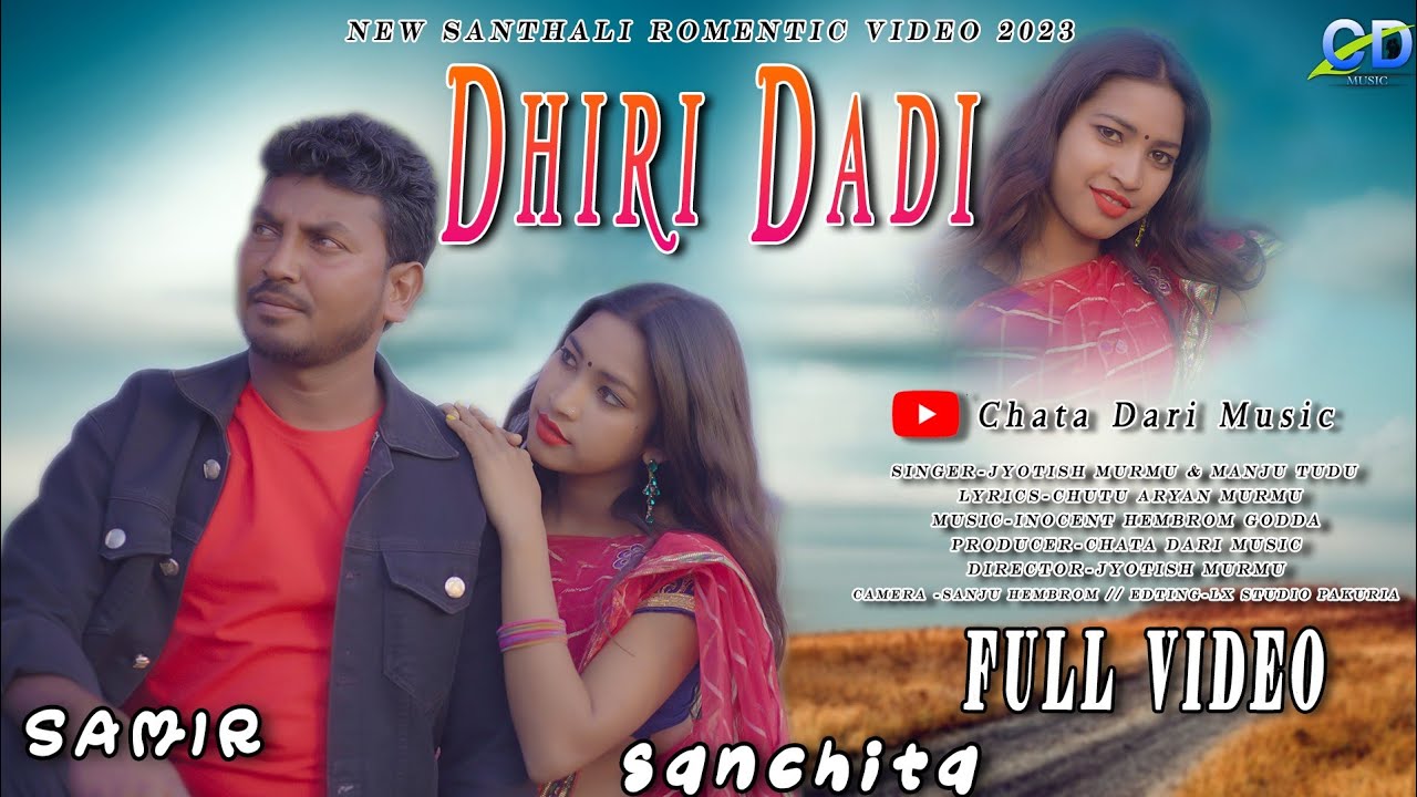DHIRI DADI NEW SANTHALI VIDEO 2023 || SANCHITA & SAMIR DEVILAL || MANJU ...