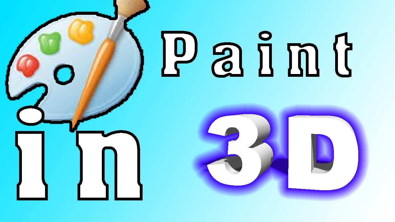 DAS NEUE PAINT 3D - YouTube