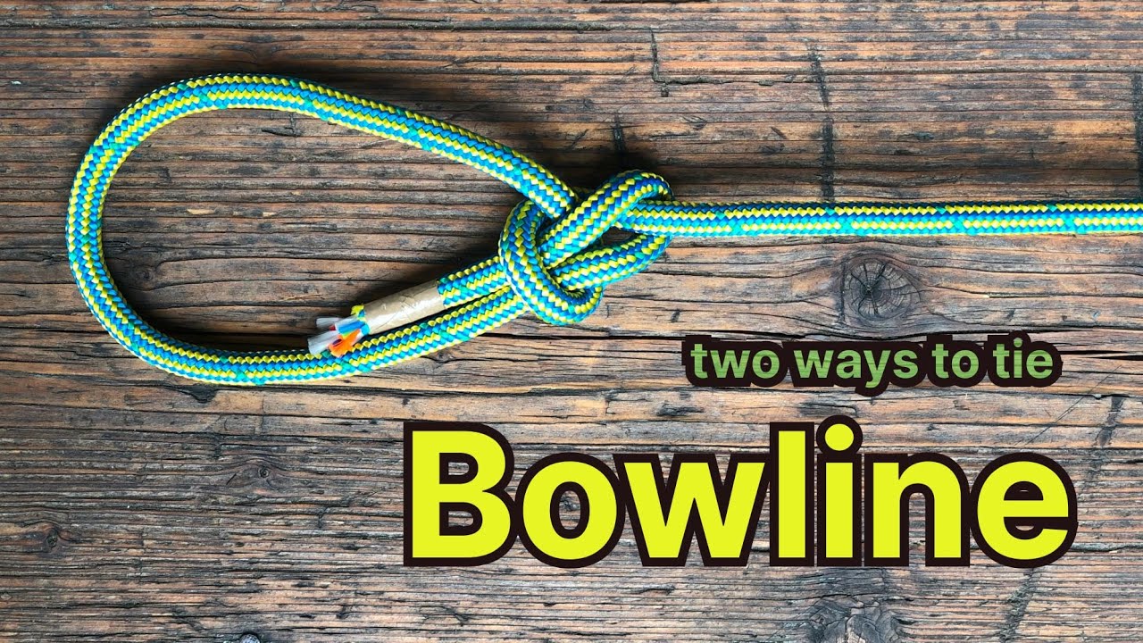 Two Simple Ways To Tie Bowline - YouTube