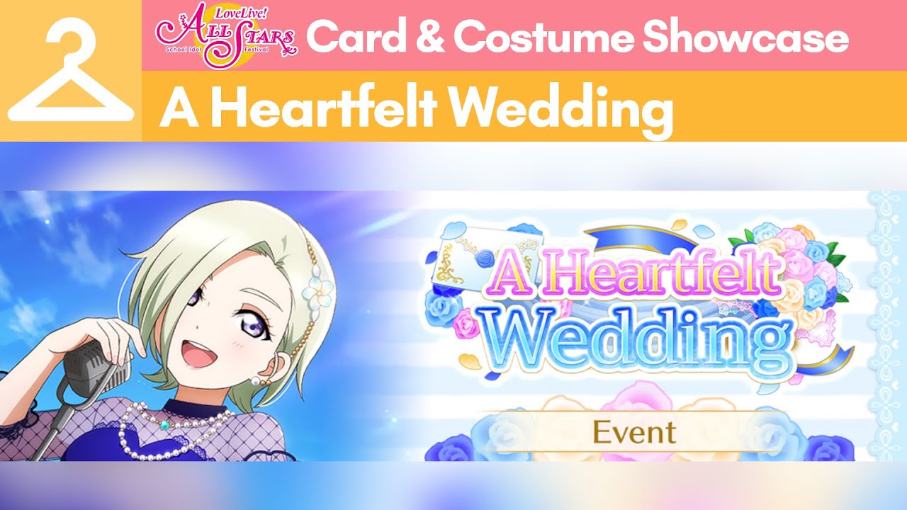 SIFAS Card and Costume Showcase || A Heartfelt Wedding - YouTube