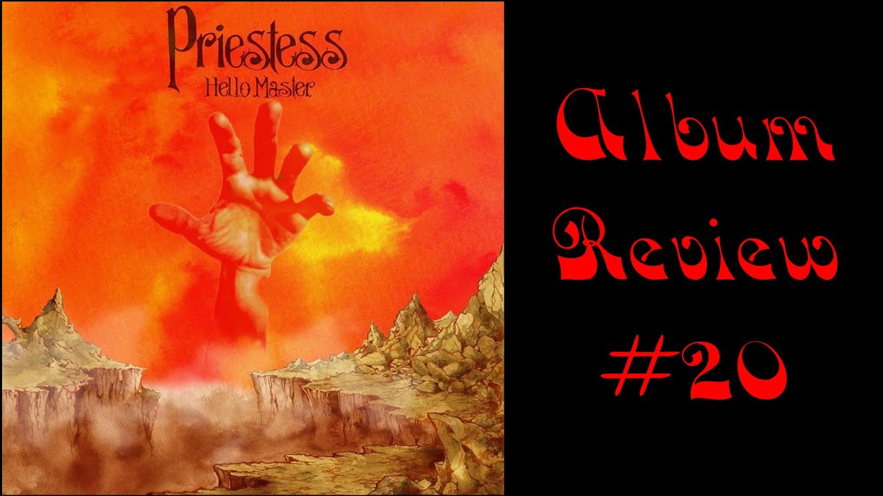 Album Review 20 - Priestess - Hello Master - YouTube