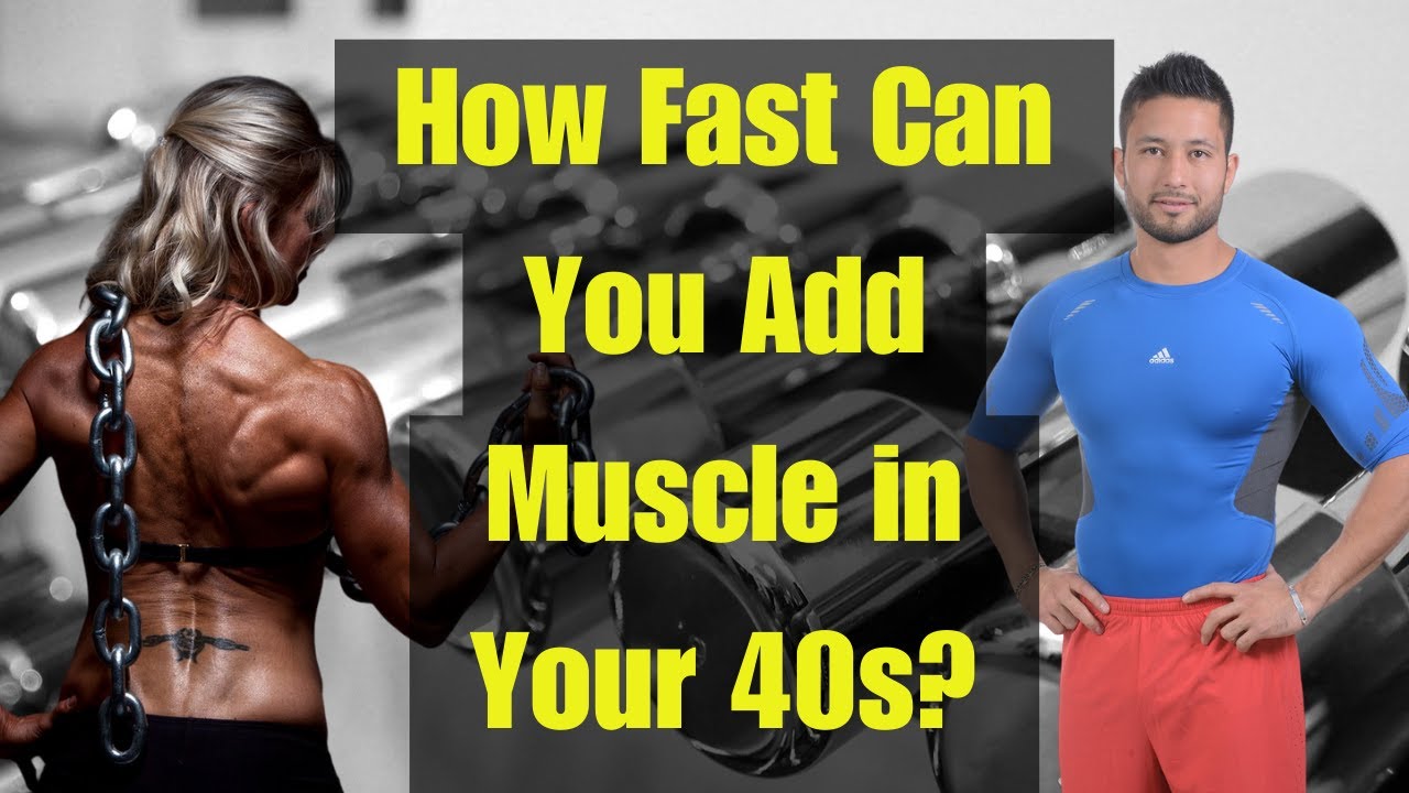 How Fast Can You Gain Muscle in Your 40s? - YouTube