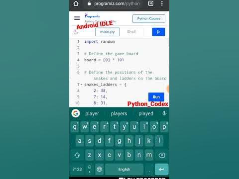 Creating A Snake And Ladder Game With An Android IDLE #coderslife #science #code #coder #python ...