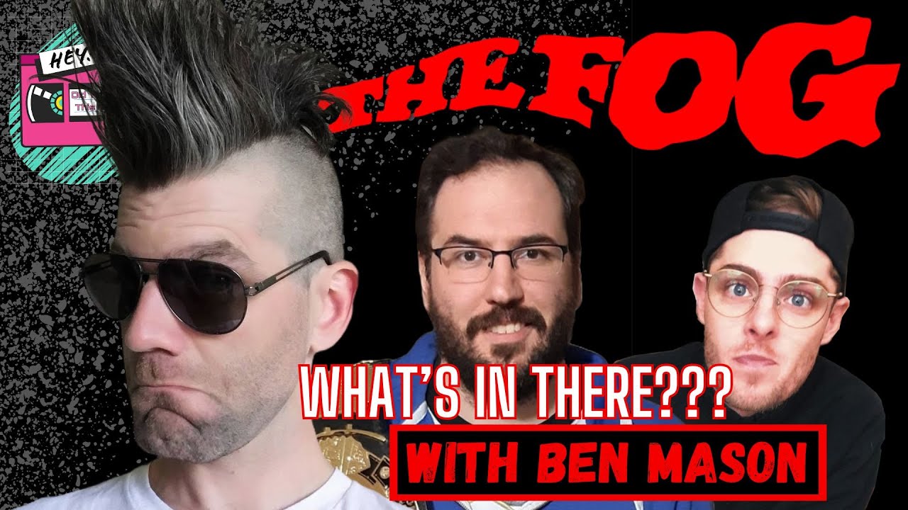 Hey, Did You See This One? Episode 118 - The Fog (1980) with Guest: Ben ...