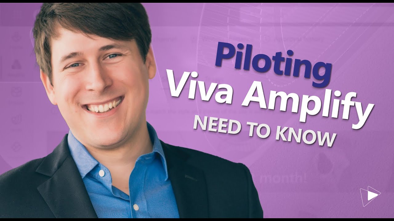 Piloting Microsoft Viva Amplify - What You Need to Know - YouTube