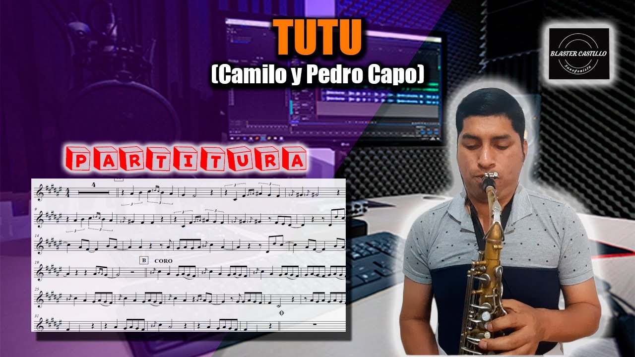 🔥Tutu (Camilo y Pedro Capo) Saxofón Partitura - YouTube