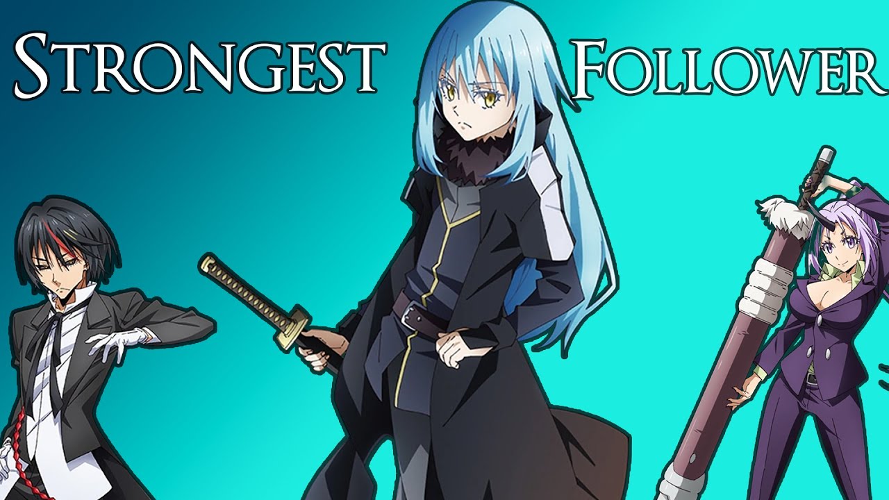 Rimuru's Strongest Monster: Who is their strongest follower? That Time ...