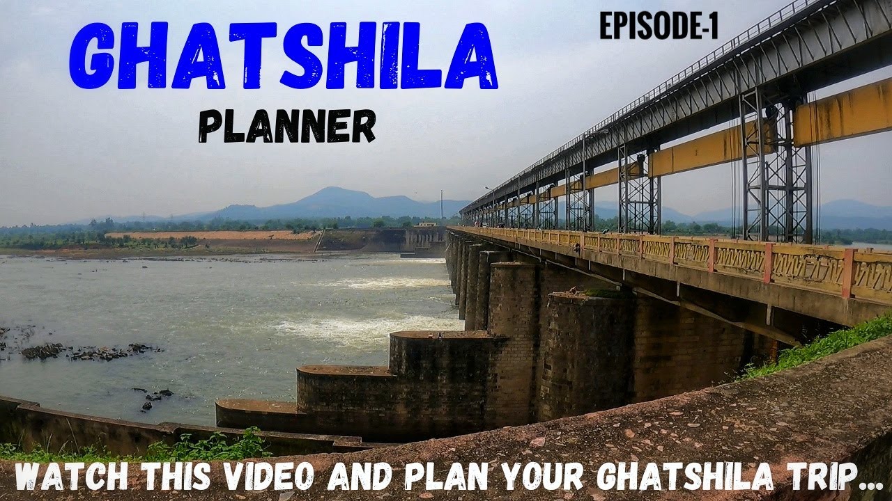 Ghatshila Planner। । ঘাটশীলা ভ্রমণের খুঁটিনাটি । । Ghatshila Tour Plan ...