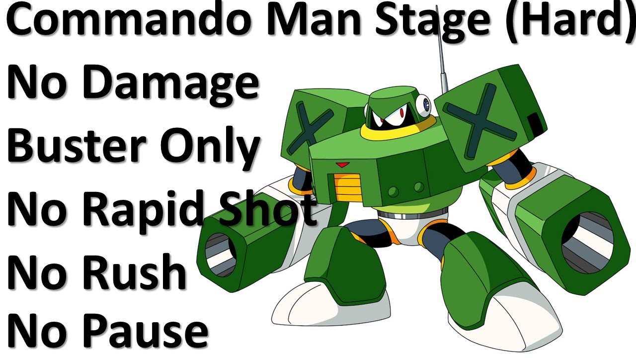 Commando Man (Hard Mode) - Perfect Run (No Damage, Buster Only ...