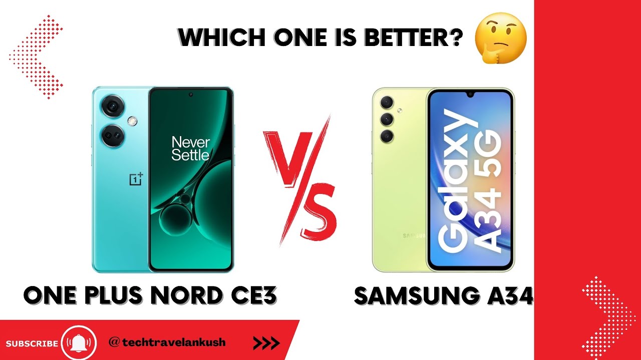 Oneplus Nord ce3 Vs Samsung A34 which one is better? - YouTube
