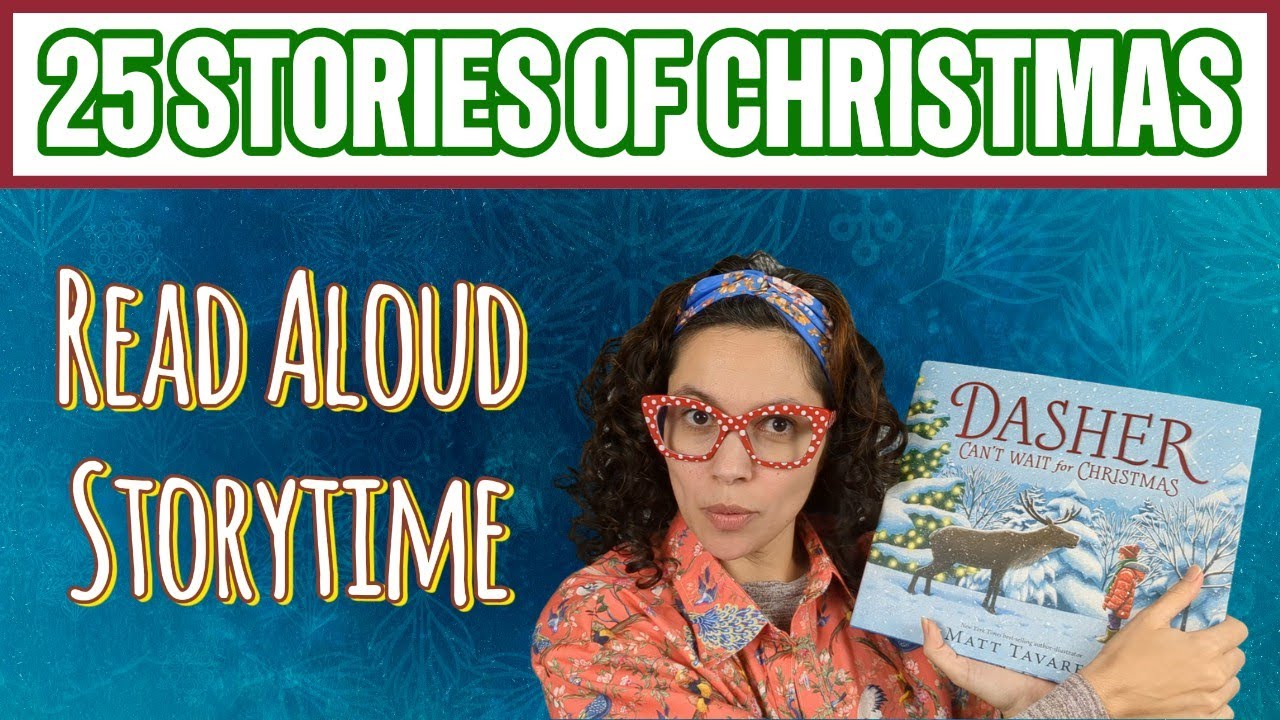 Dasher Can't Wait for Christmas Read Aloud Storytime | StorySquawk | 25 ...