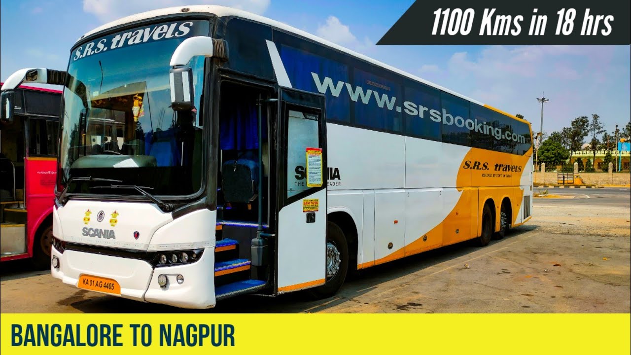 BANGALORE TO NAGPUR BUS JOURNEY | SRS SCANIA SEMI SLEEPER BUS VLOG ...