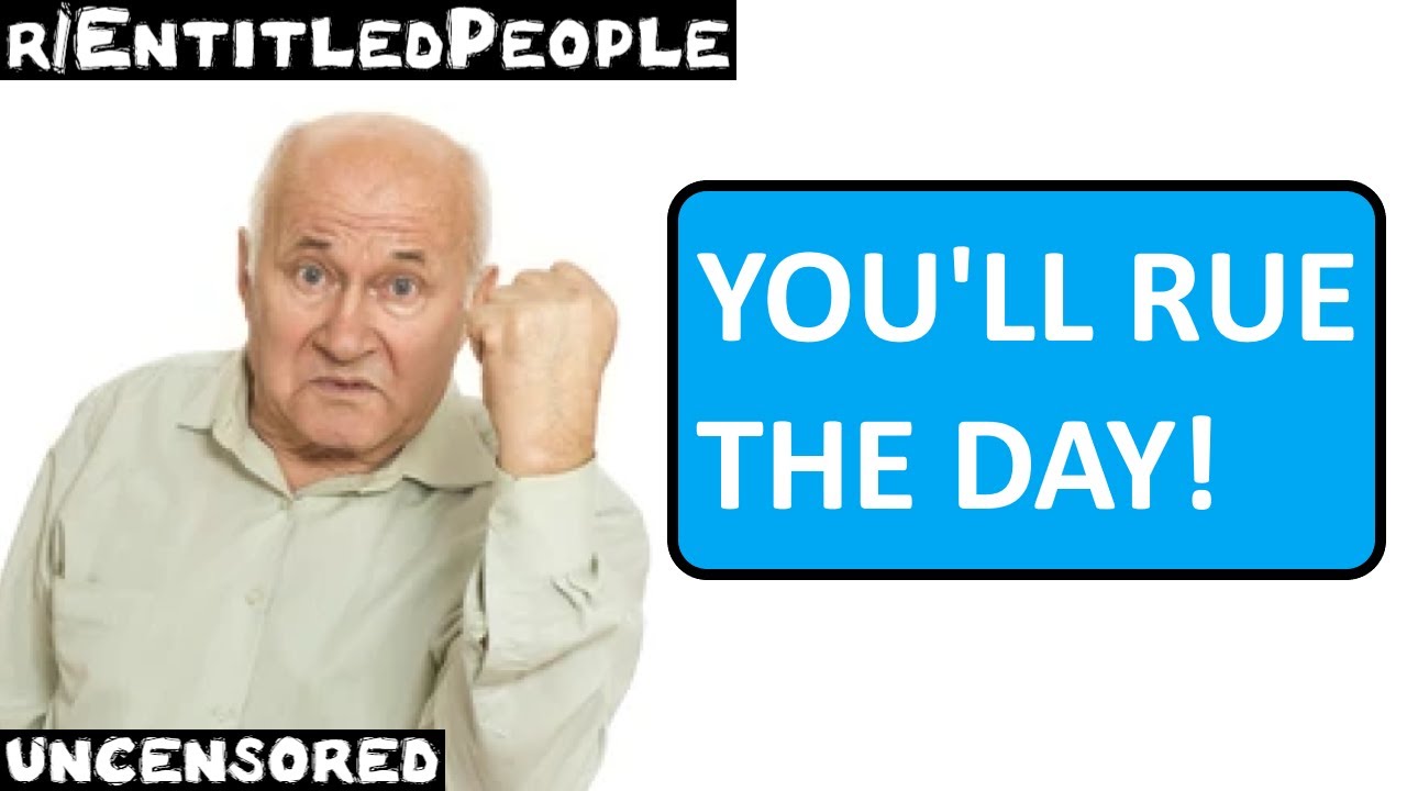 r/EntitledPeople | Ep. 60 | "YOU'LL RUE THE DAY!" - YouTube
