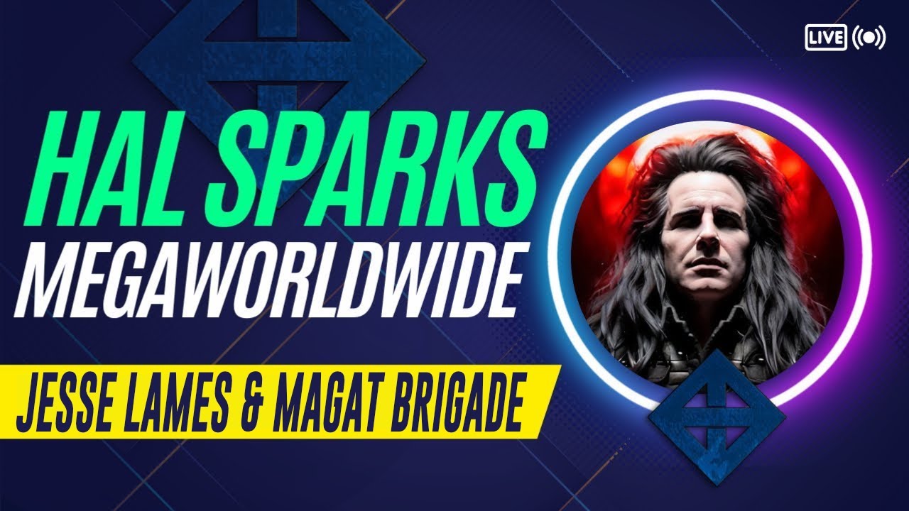 HAL SPARKS MEGAWORLDWIDE : JESSE LAMES AND THE MAGAT BRIGADE - YouTube