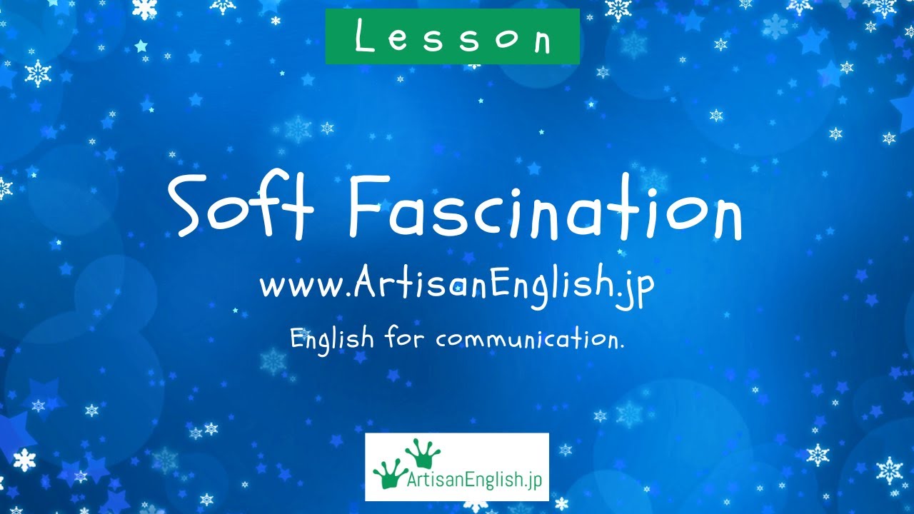 Discussion Lesson Topic: Soft Fascination - YouTube