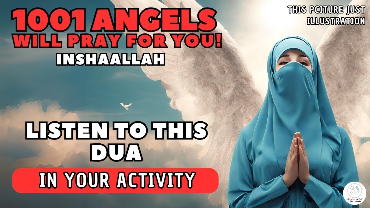 1001 Angel Will Pray for You in Morning With This Quran Surah ...