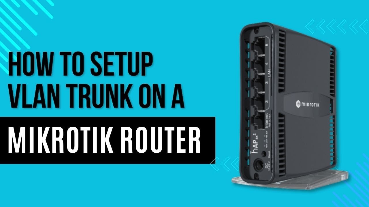 Setup VLAN Trunk on Your MikroTik Router with CLI - YouTube