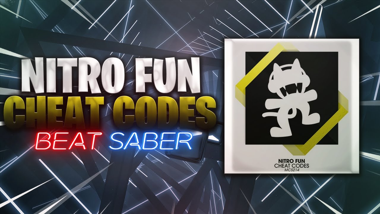 [Beat Saber] Nitro Fun - Cheat Codes - YouTube