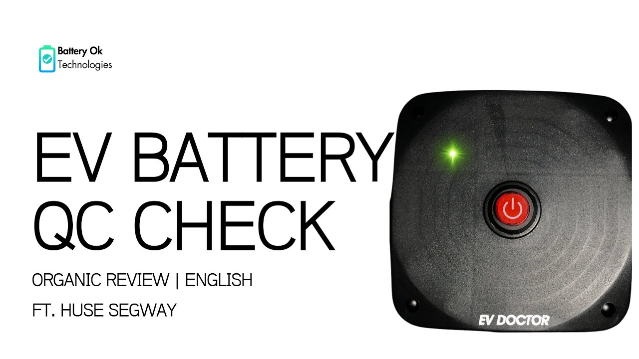 EV Battery QC using EV DOCTOR™ @huse.segway - YouTube