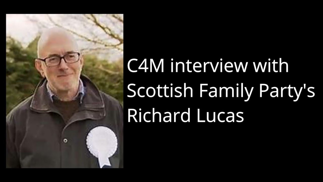 Scottish Family Party's Richard Lucas interview with Tony Rucinski ...